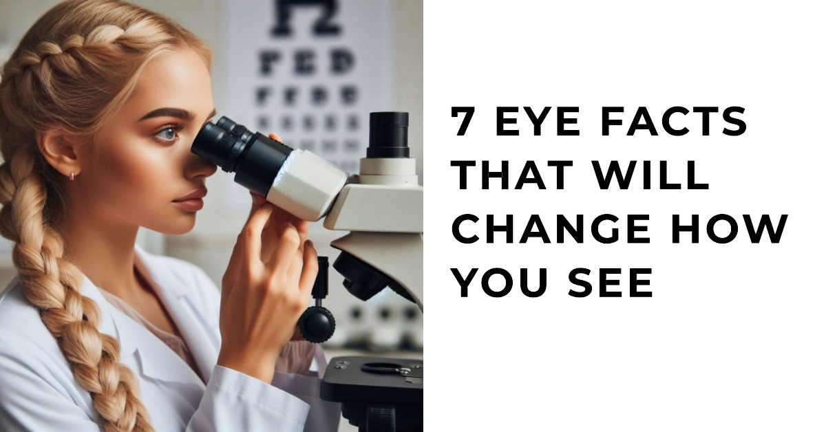 8 Eye Facts: How to See Sharper - Eyesight Academy