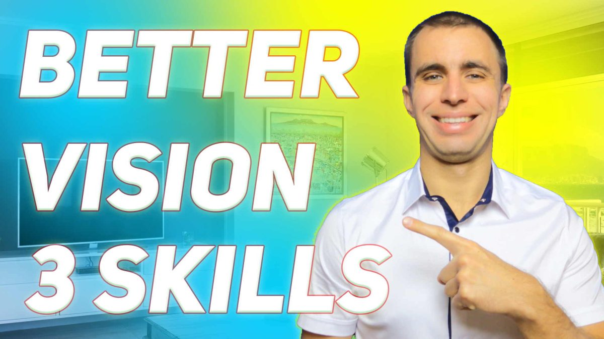 Top 3 Skills to Enhance your Vision Naturally. Better Eye Health ...